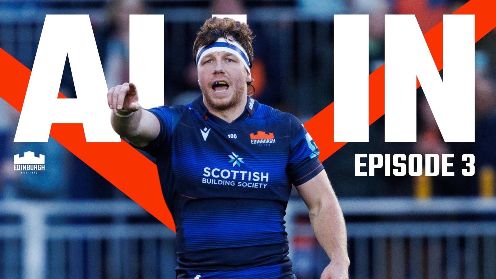 ALL IN, Episode 3: Resilience on the road - Edinburgh Rugby
