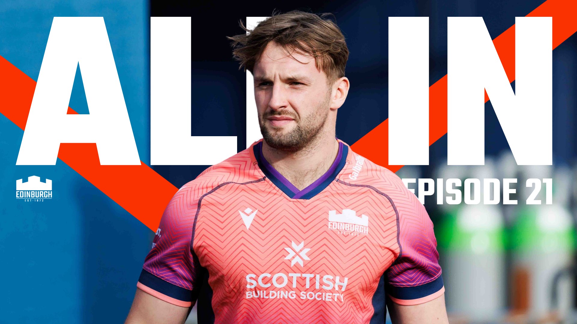 All In Episode 21: Staying Patient - Edinburgh Rugby
