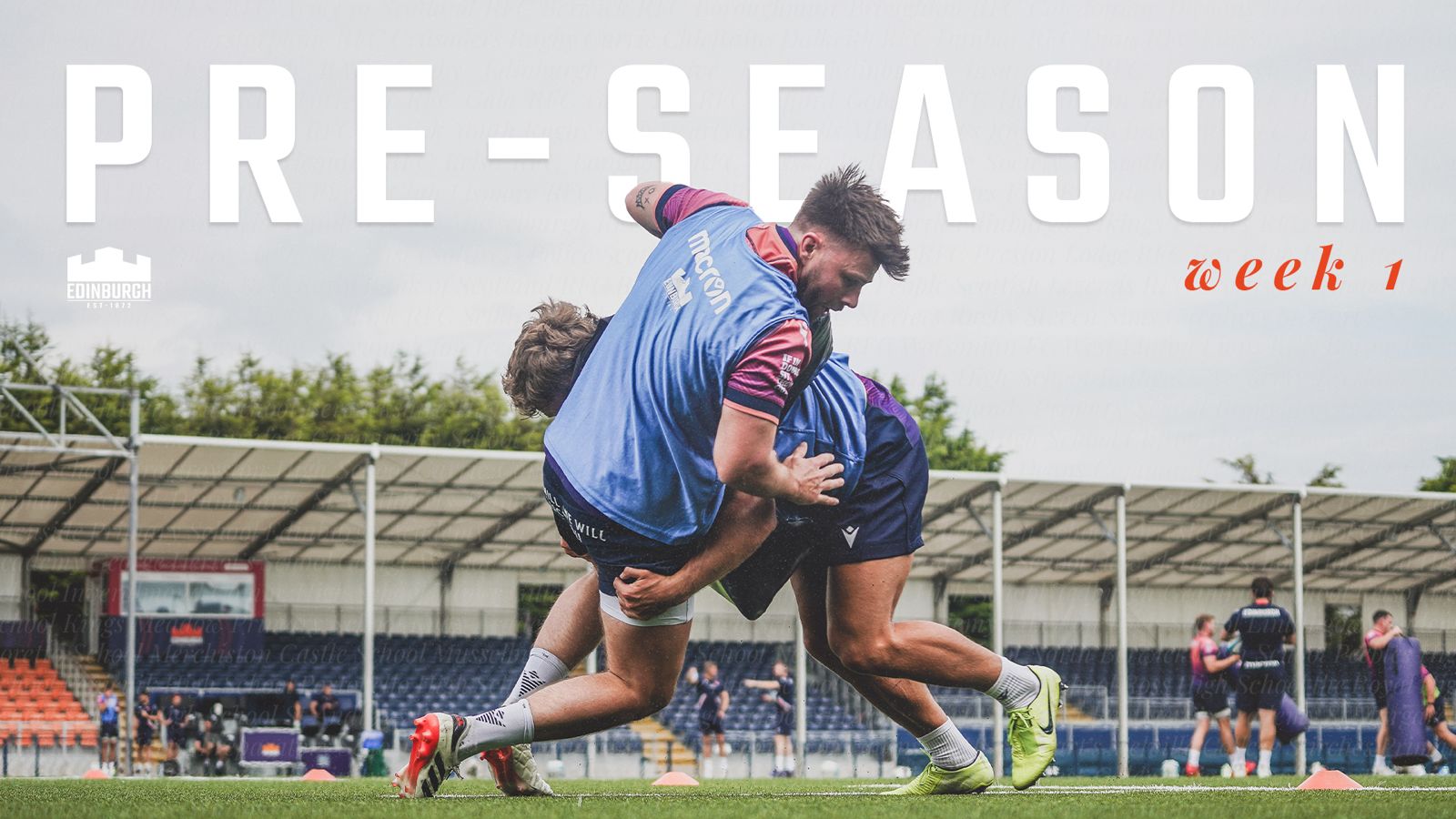 Behind the scenes: Pre-season week one - Edinburgh Rugby